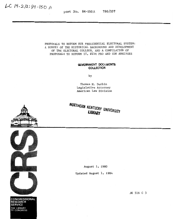 Proposals to Reform Our Presidential Electoral System: A Survey of the ...