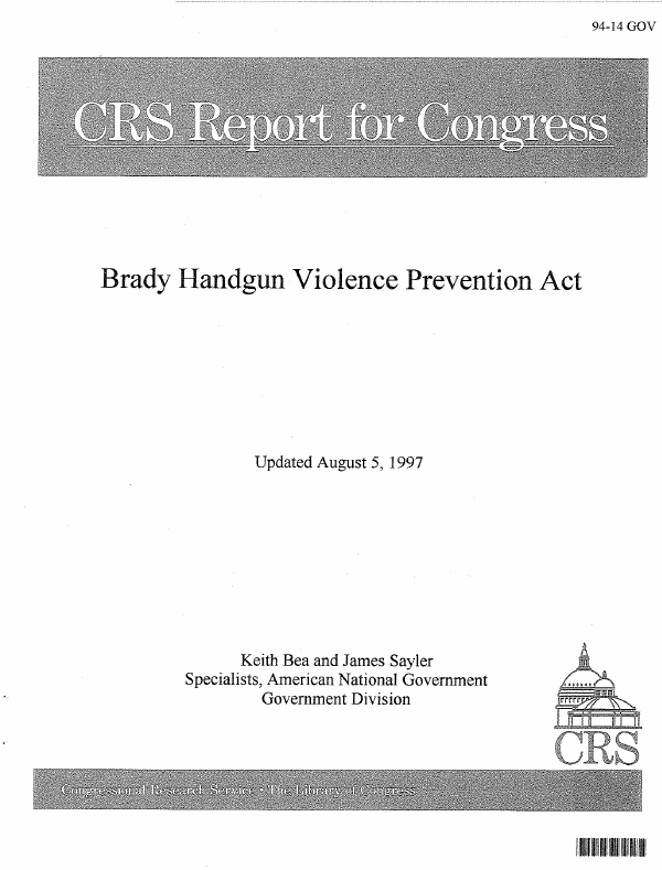Brady Handgun Violence Prevention Act - EveryCRSReport.com