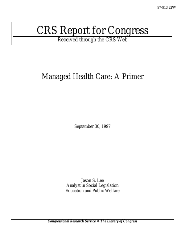 Managed Health Care: A Primer - EveryCRSReport.com