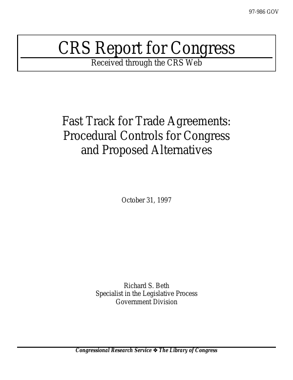 Fast Track for Trade Agreements: Procedural Controls for Congress and ...