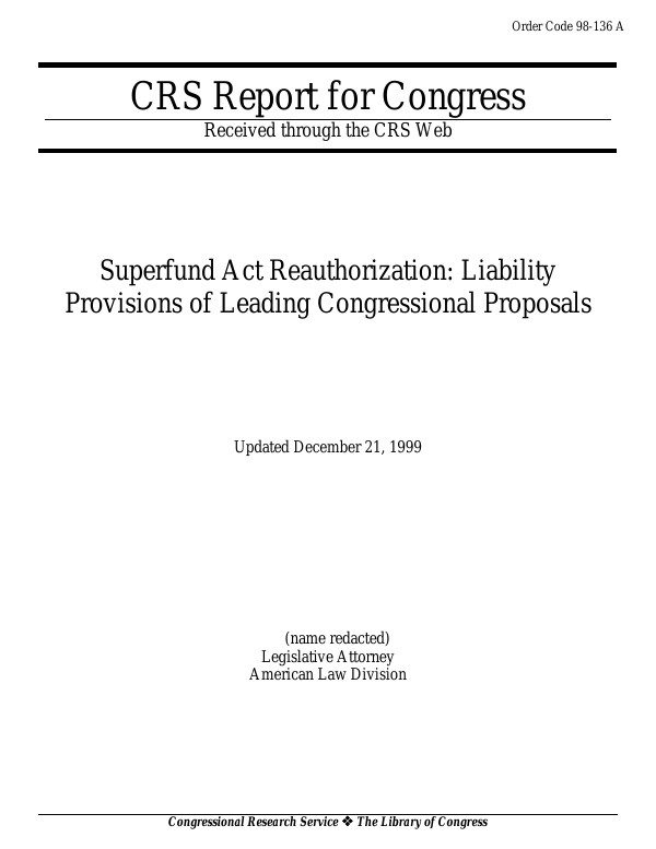Superfund Act Reauthorization: Liability Provisions of Leading ...
