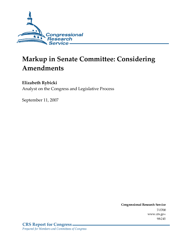 Markup in Senate Committee: Considering Amendments - EveryCRSReport.com