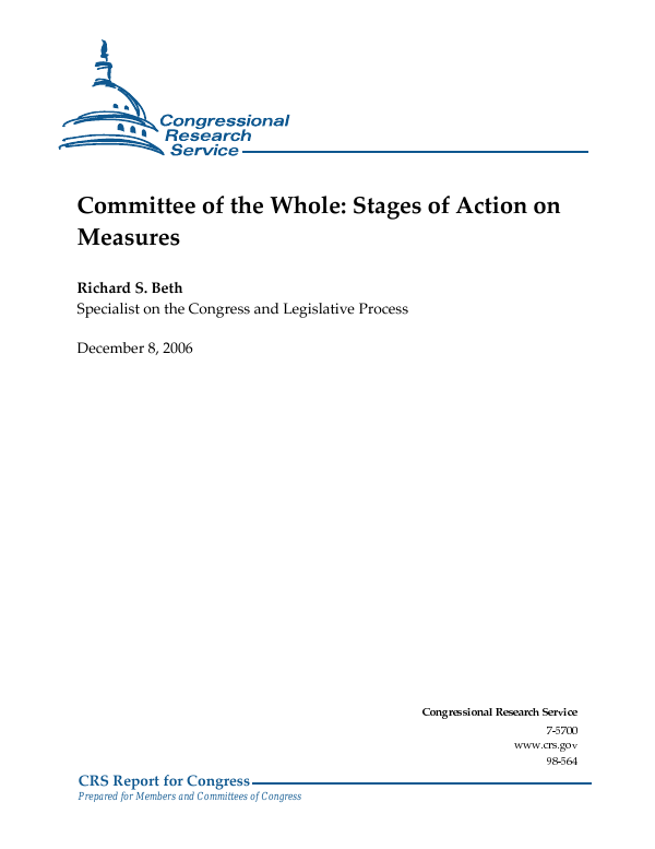 Committee of the Whole: Stages of Action on Measures - EveryCRSReport.com