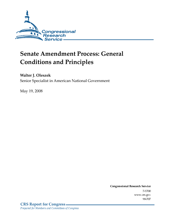 Senate Amendment Process: General Conditions and Principles ...