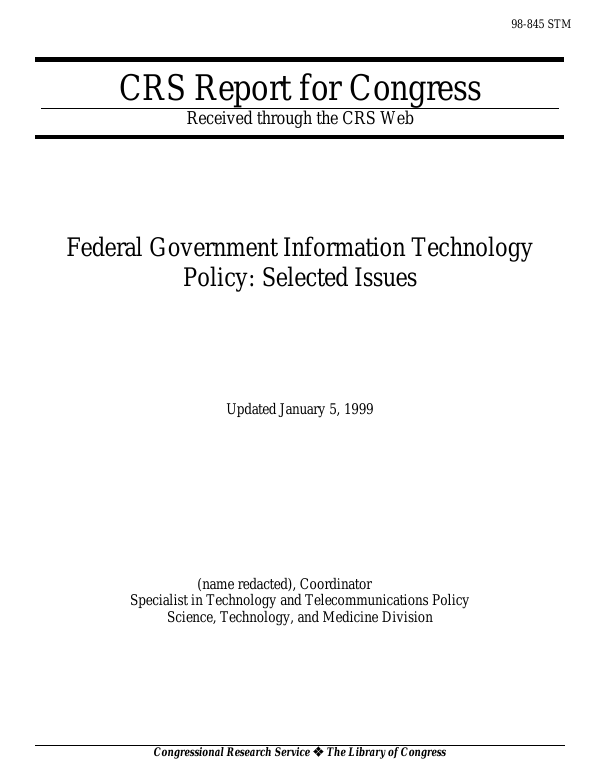 Federal Government Information Technology Policy: Selected Issues ...