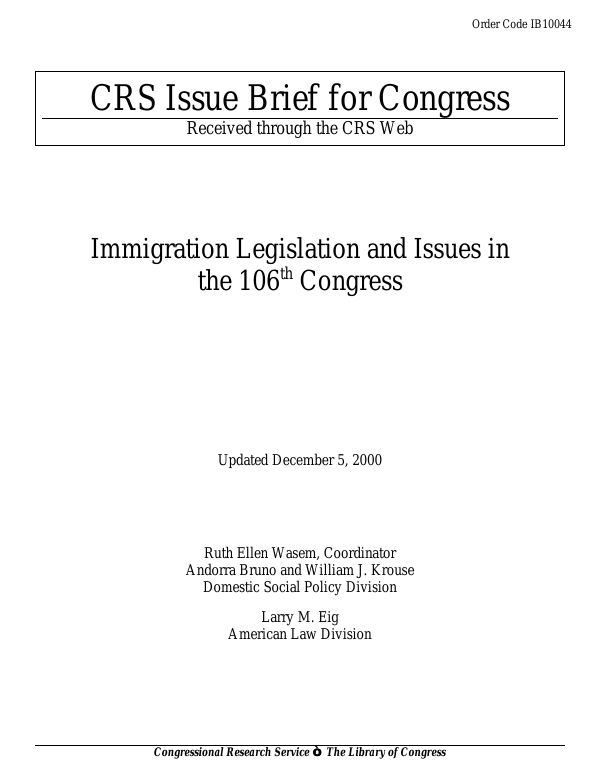 Immigration Legislation and Issues in the 106th Congress ...