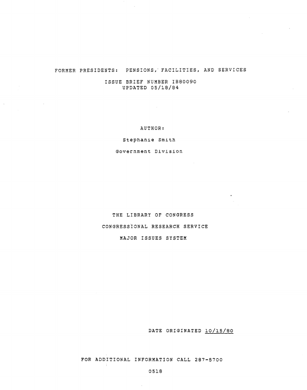 Former Presidents: Pensions, Facilities, and Services - EveryCRSReport.com