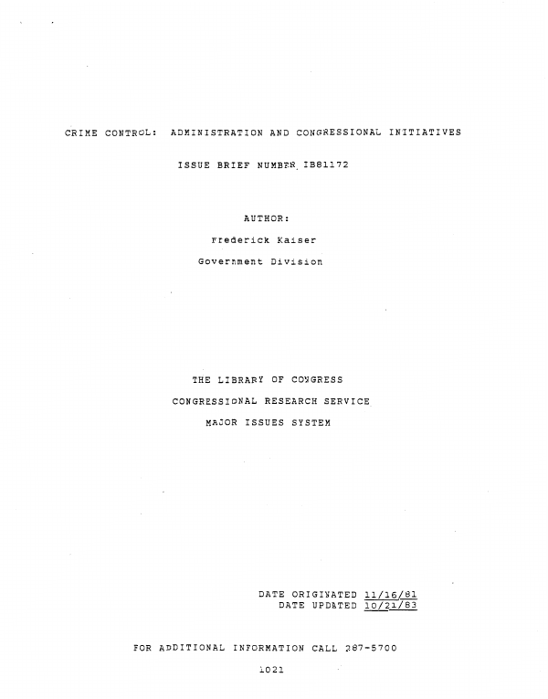 Crime Control: Administration and Congressional Initiatives ...