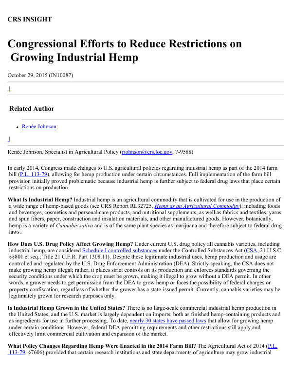 Congressional Efforts to Reduce Restrictions on Growing Industrial Hemp ...