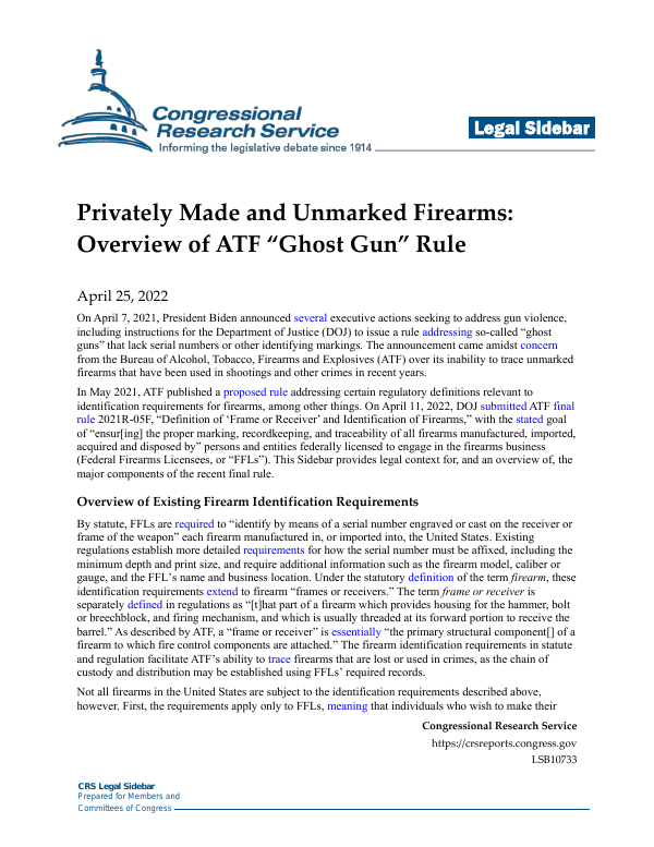 Privately Made and Unmarked Firearms: Overview of ATF “Ghost Gun” Rule ...