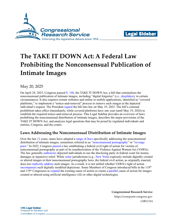 The TAKE IT DOWN Act: A Federal Law Prohibiting the Nonconsensual ...