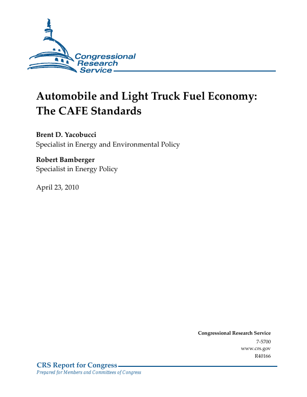 Automobile and Light Truck Fuel Economy: The CAFE Standards ...