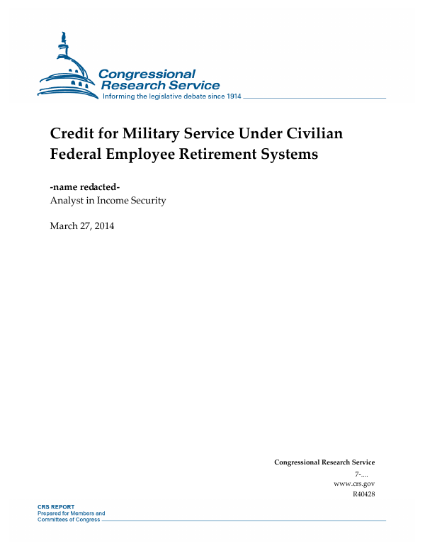 Credit for Military Service Under Civilian Federal Employee Retirement ...