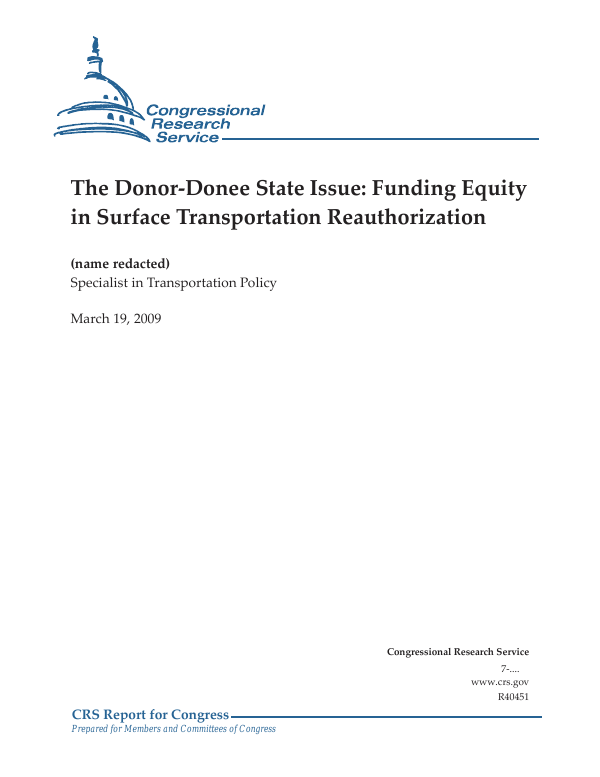 The Donor-Donee State Issue: Funding Equity in Surface Transportation ...