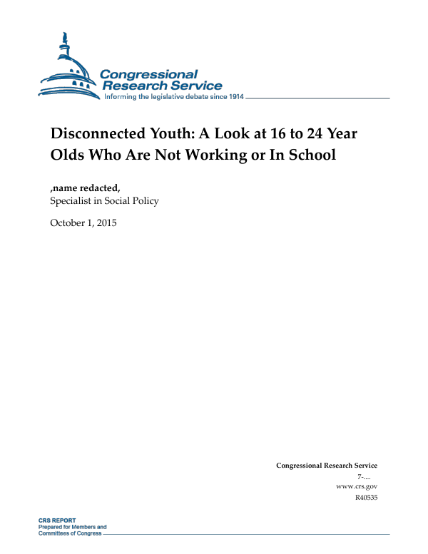 Disconnected Youth: A Look at 16 to 24 Year Olds Who Are Not Working or ...