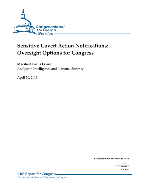 Sensitive Covert Action Notifications: Oversight Options for Congress ...