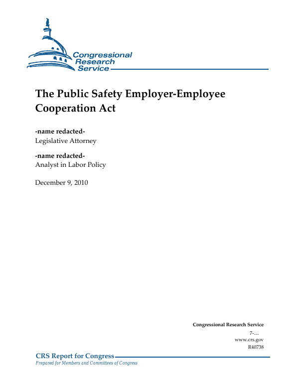The Public Safety Employer-Employee Cooperation Act - EveryCRSReport.com