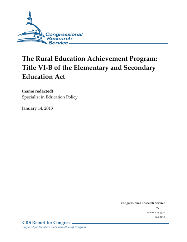 The Rural Education Achievement Program: Title VI-B of the Elementary ...