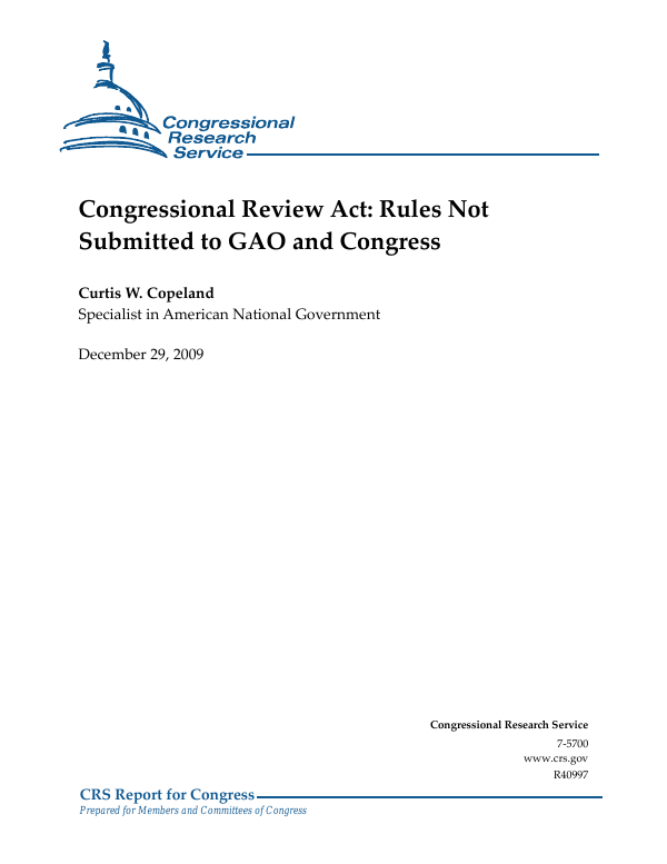 Congressional Review Act: Rules Not Submitted to GAO and Congress ...
