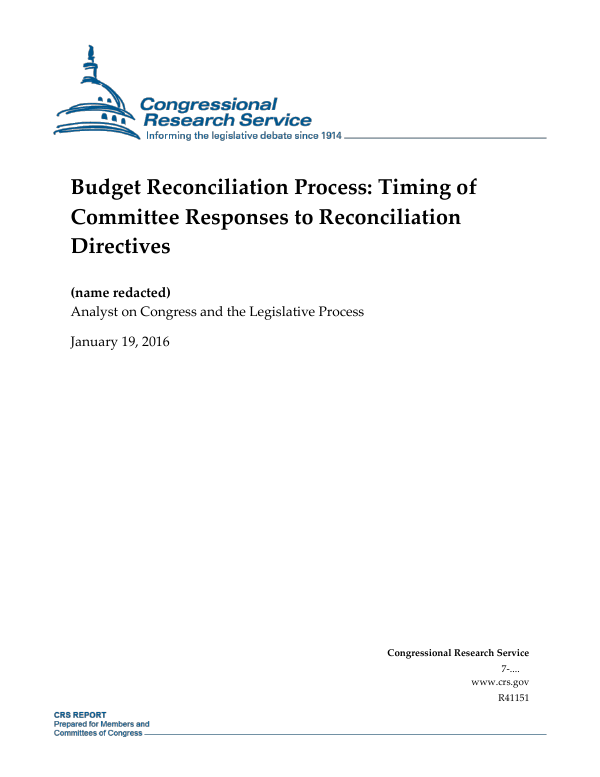 Budget Reconciliation Process: Timing of Committee Responses to ...