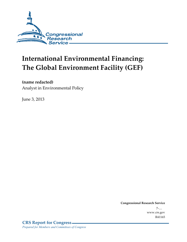International Environmental Financing: The Global Environment Facility ...