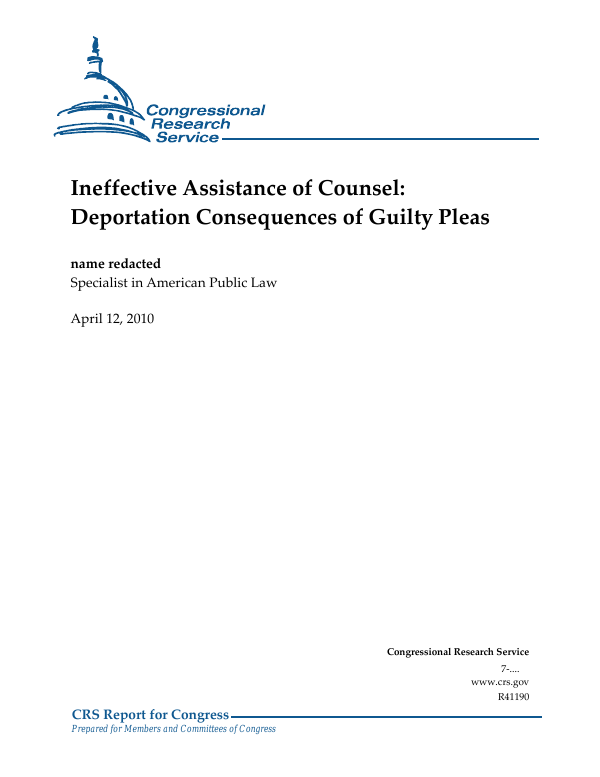 Ineffective Assistance of Counsel: Deportation Consequences of Guilty ...