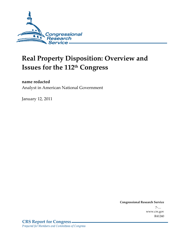 Real Property Disposition: Overview and Issues for the 112th Congress ...