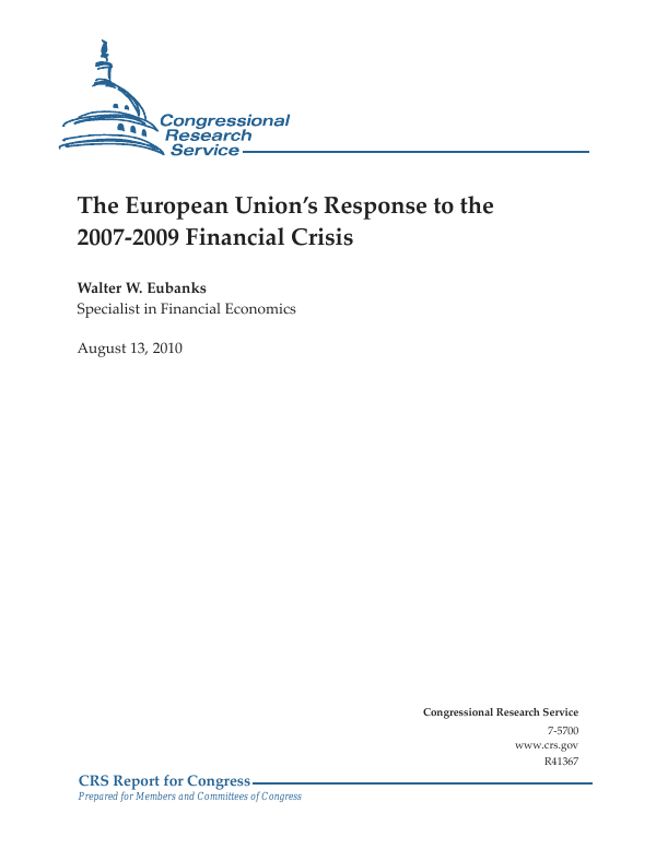 The European Union's Response to the 2007-2009 Financial Crisis ...