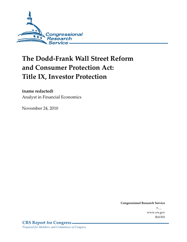 The Dodd-Frank Wall Street Reform and Consumer Protection Act: Title IX ...