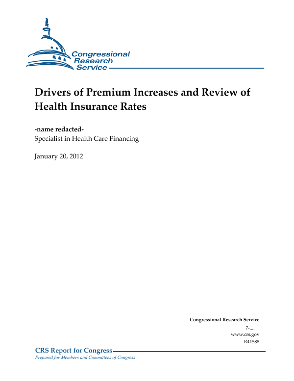Drivers of Premium Increases and Review of Health Insurance Rates ...