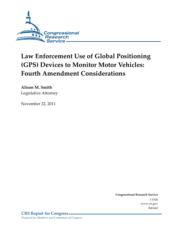Law Enforcement Use of Global Positioning (GPS) Devices to Monitor ...