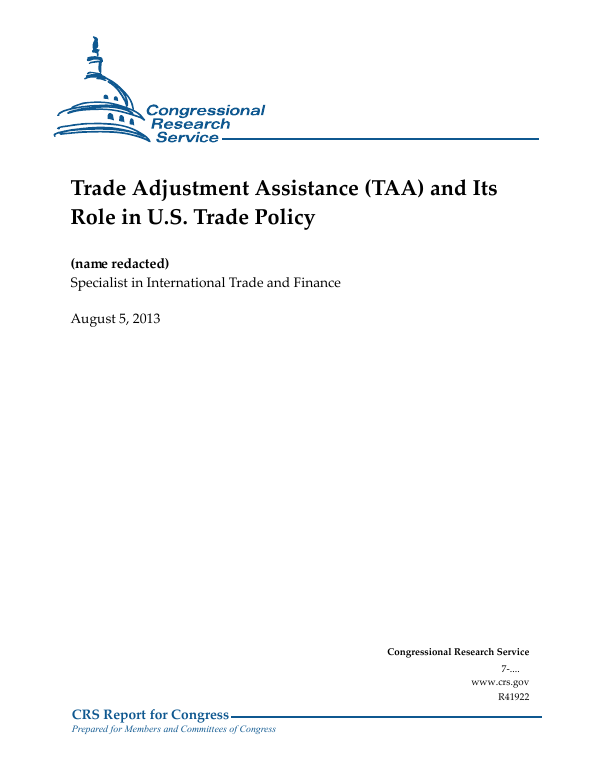 Trade Adjustment Assistance (TAA) and Its Role in U.S. Trade Policy ...