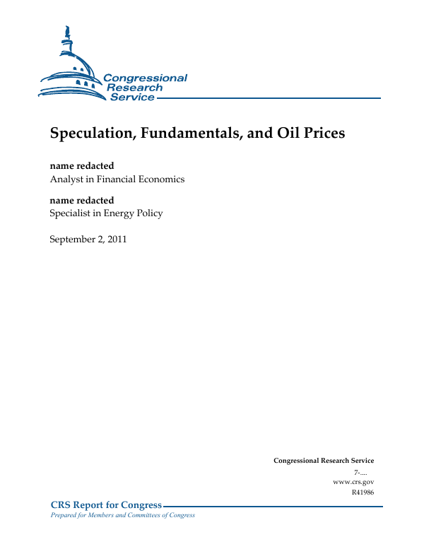 Speculation, Fundamentals, and Oil Prices - EveryCRSReport.com