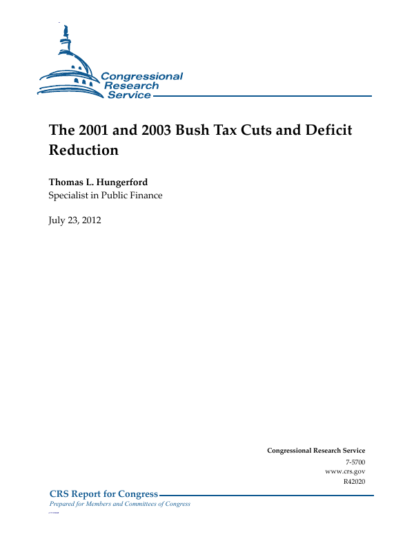 The 2001 and 2003 Bush Tax Cuts and Deficit Reduction - EveryCRSReport.com