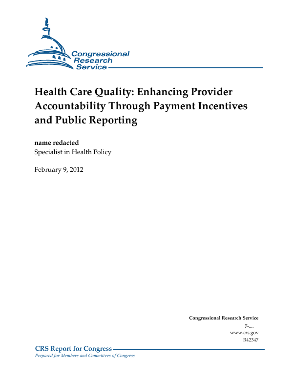 Health Care Quality: Enhancing Provider Accountability Through Payment ...