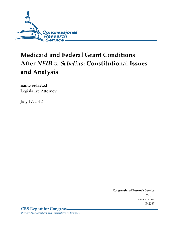 Medicaid and Federal Grant Conditions After NFIB v. Sebelius ...