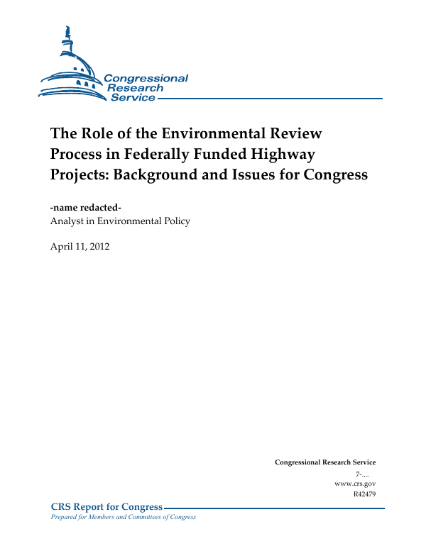 The Role of the Environmental Review Process in Federally Funded ...