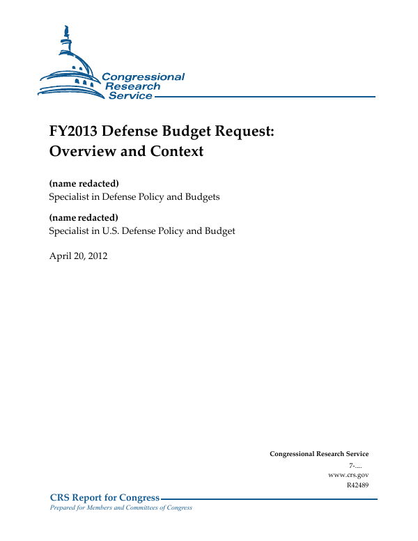 FY2013 Defense Budget Request: Overview and Context - EveryCRSReport.com