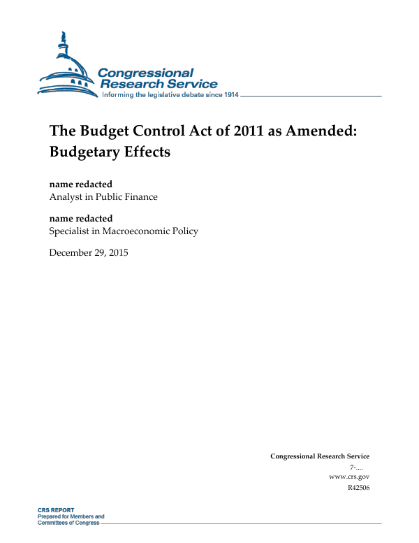 The Budget Control Act of 2011 as Amended: Budgetary Effects ...