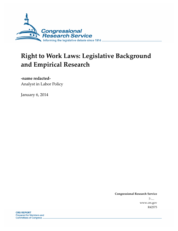 Right to Work Laws: Legislative Background and Empirical Research ...