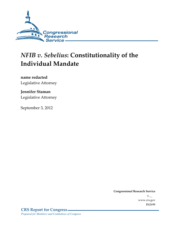 NFIB v. Sebelius: Constitutionality of the Individual Mandate ...