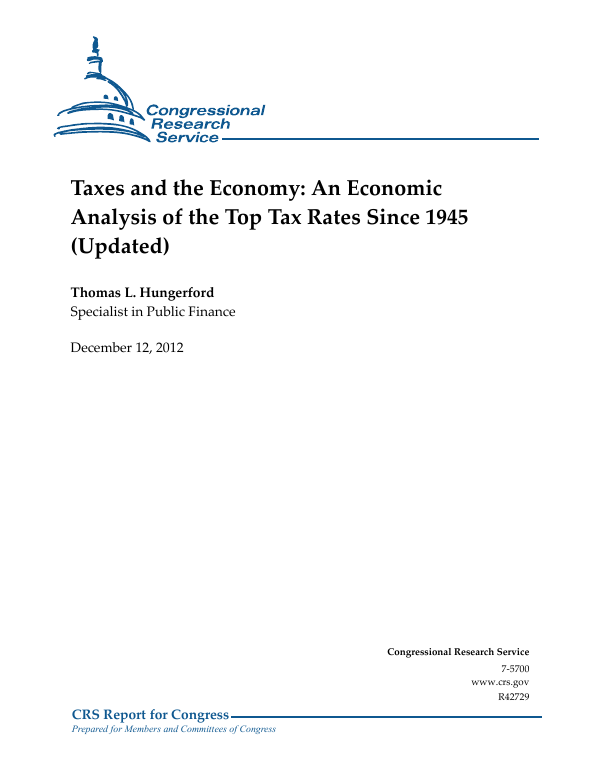 Taxes and the Economy: An Economic Analysis of the Top Tax Rates Since ...