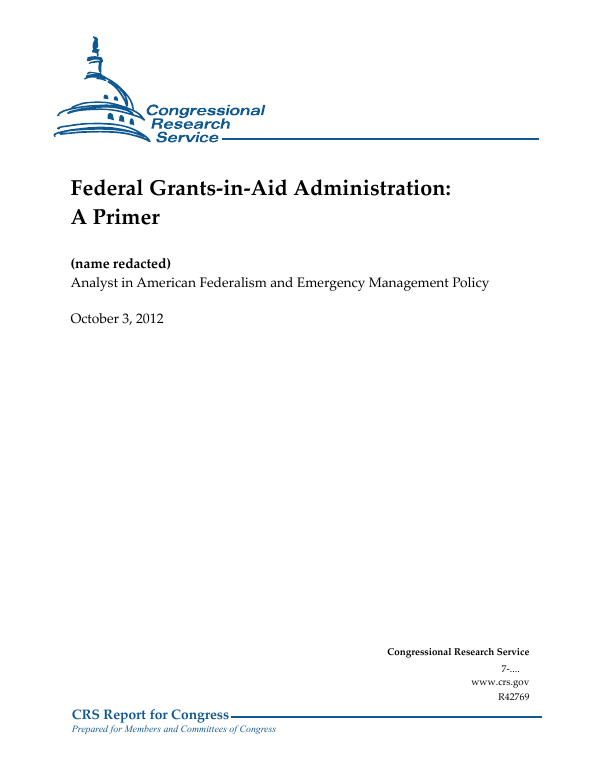 Federal Grants-in-Aid Administration: A Primer - EveryCRSReport.com