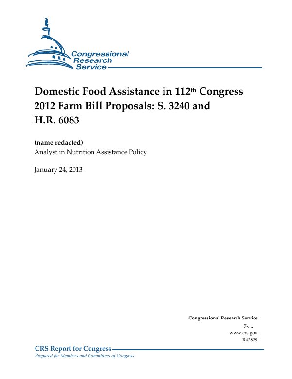 Domestic Food Assistance in 112th Congress 2012 Farm Bill Proposals: S ...