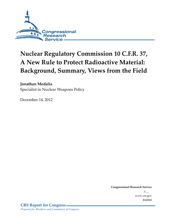 Nuclear Regulatory Commission 10 C.F.R. 37, A New Rule to Protect ...