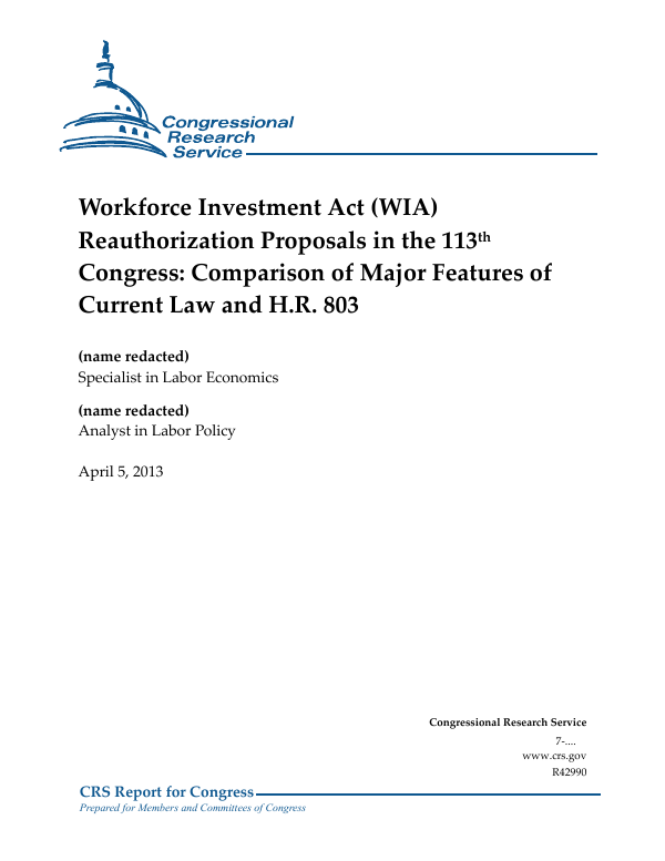 Workforce Investment Act (WIA) Reauthorization Proposals in the 113th ...