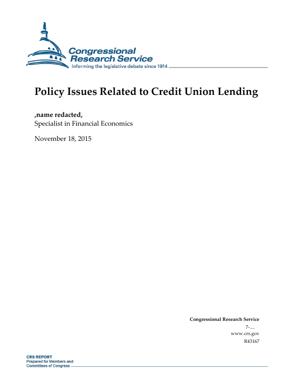 Policy Issues Related to Credit Union Lending - EveryCRSReport.com