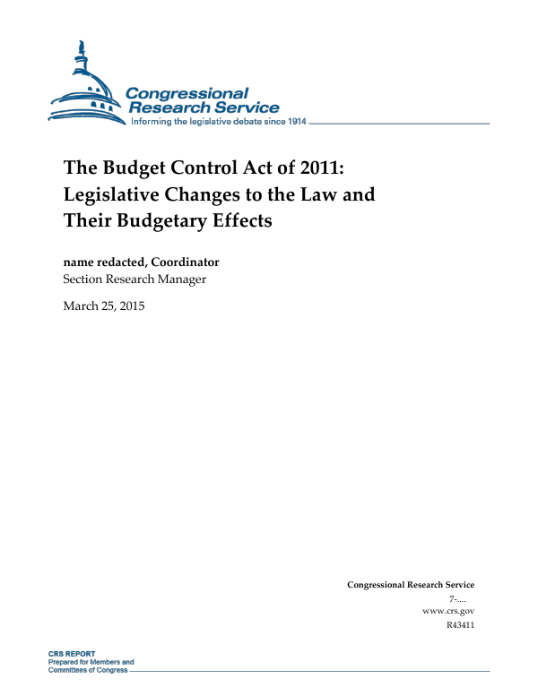 The Budget Control Act of 2011: Legislative Changes to the Law and ...