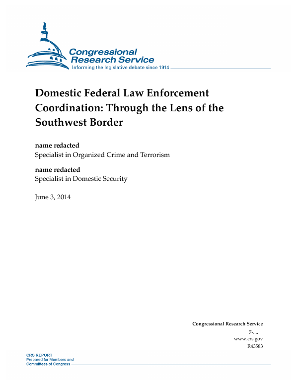 Domestic Federal Law Enforcement Coordination: Through the Lens of the ...