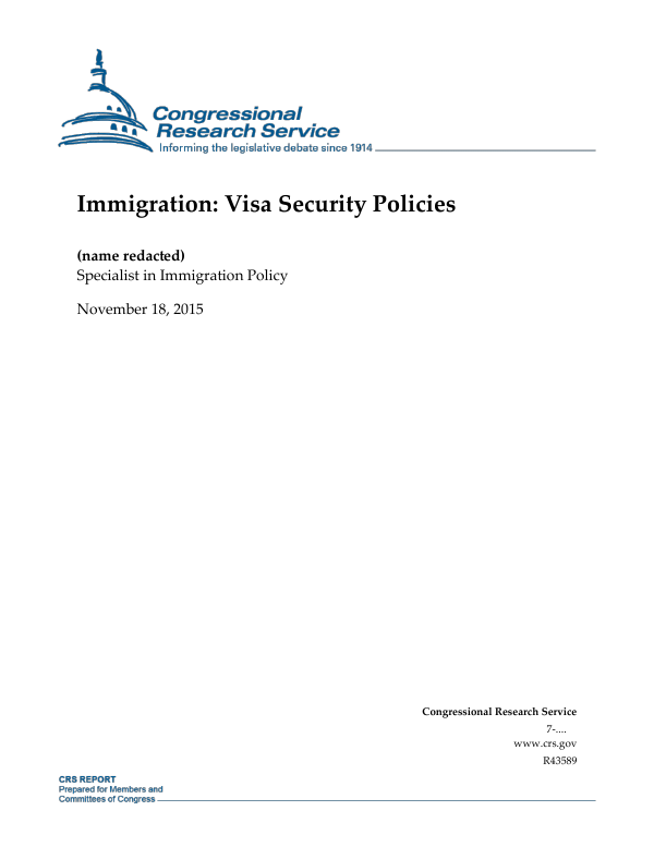 Immigration: Visa Security Policies - EveryCRSReport.com